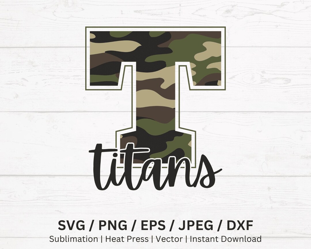 Titans Camoflauge Mascot Png, Camo Sports Letters, Titans Svg, Camo ...
