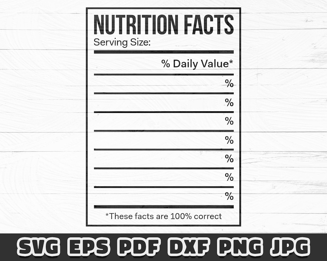Nutrition Facts Svg Blank Digital File Cricut Silhouette Cameo