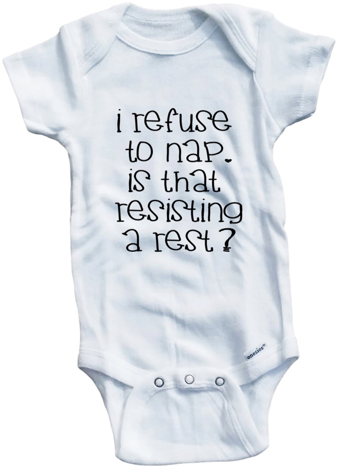 I Refuse to Nap. is That Resisting A Rest Cute Funny on the - Etsy