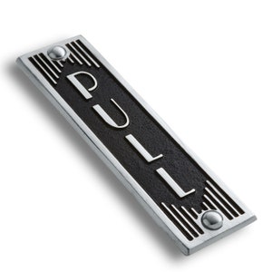 Art Deco PULL Sign. Unique Handmade Metal Sign in Brass or Aluminium ...