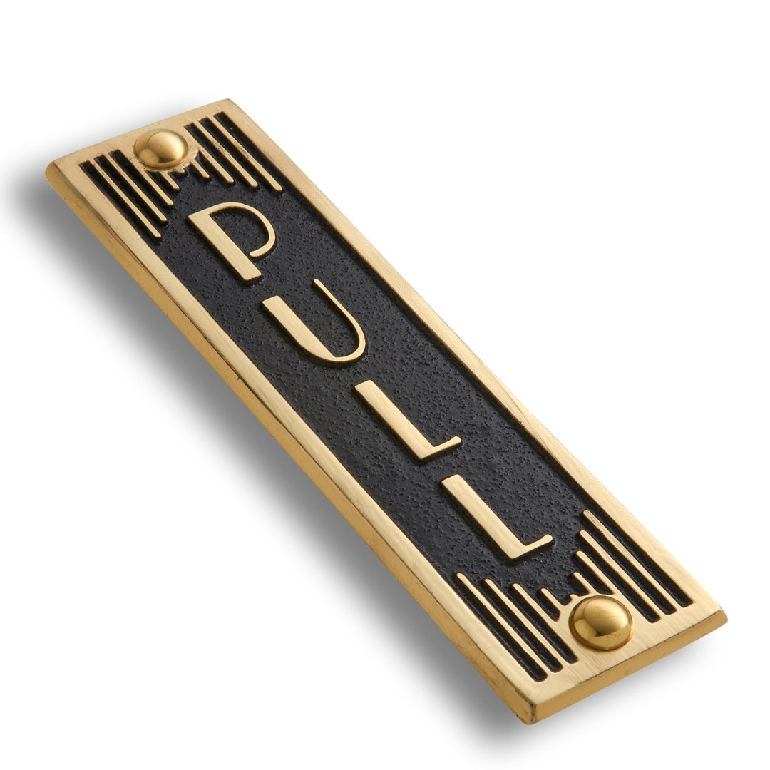 Art Deco PULL Sign. Unique Handmade Metal Sign in Brass or Aluminium ...
