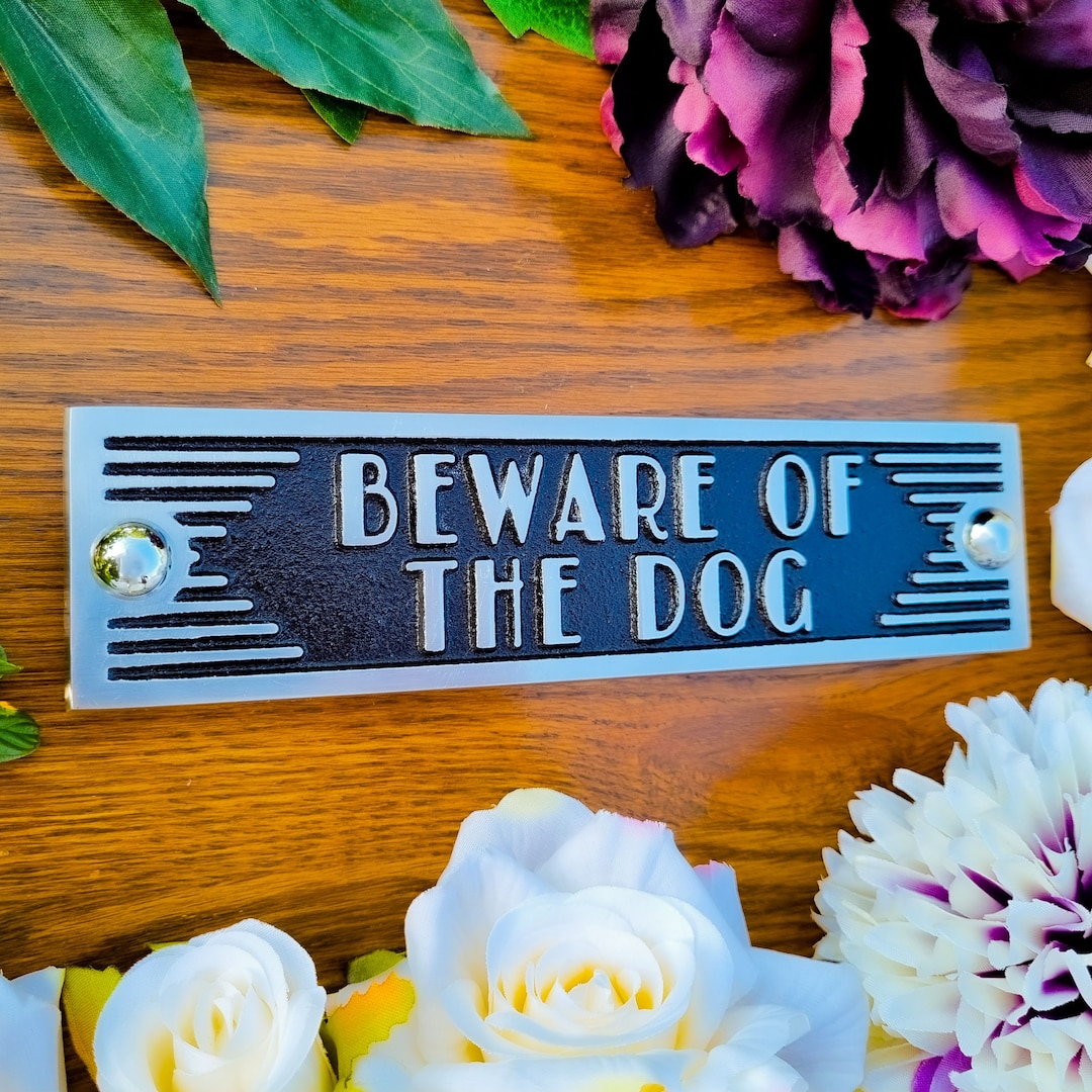 Beware of the Dog Door Sign by Themetalfoundry • Brass or Aluminium ...