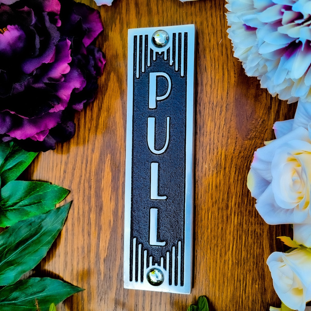 PULL Door Sign by Themetalfoundry • Brass or Aluminium House Art Deco ...