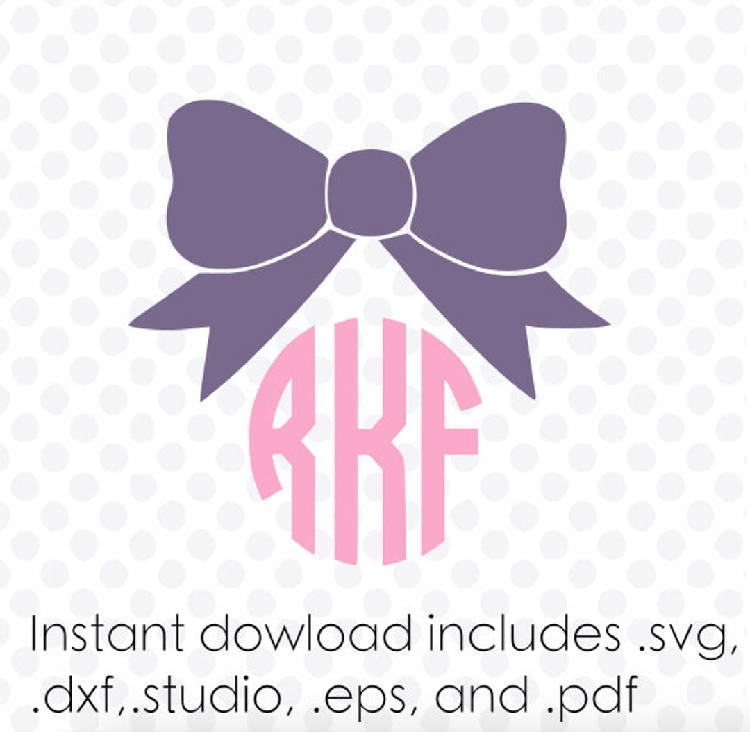 Bow Monogram Frame Instant Download (zipped .eps .pdf .dxf .svg and ...