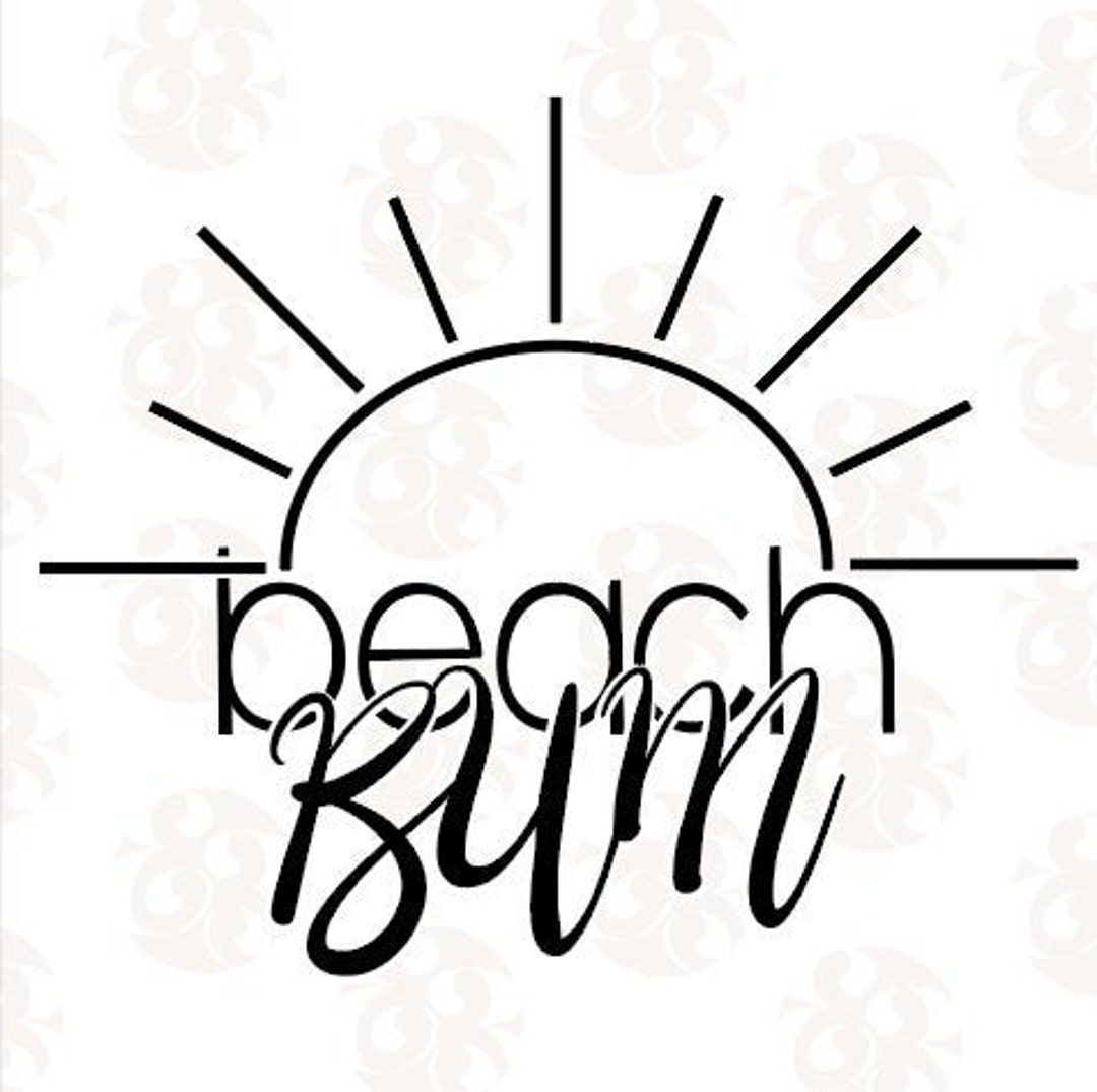 Beach Bum - Cut File - Svg - Dxf - Eps - Png - Silhouette - Cricut ...
