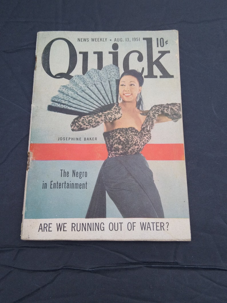 Vintage Quick Magazine JOSEPHINE BAKER, Aug. 13 , 1951, the Negro in ...