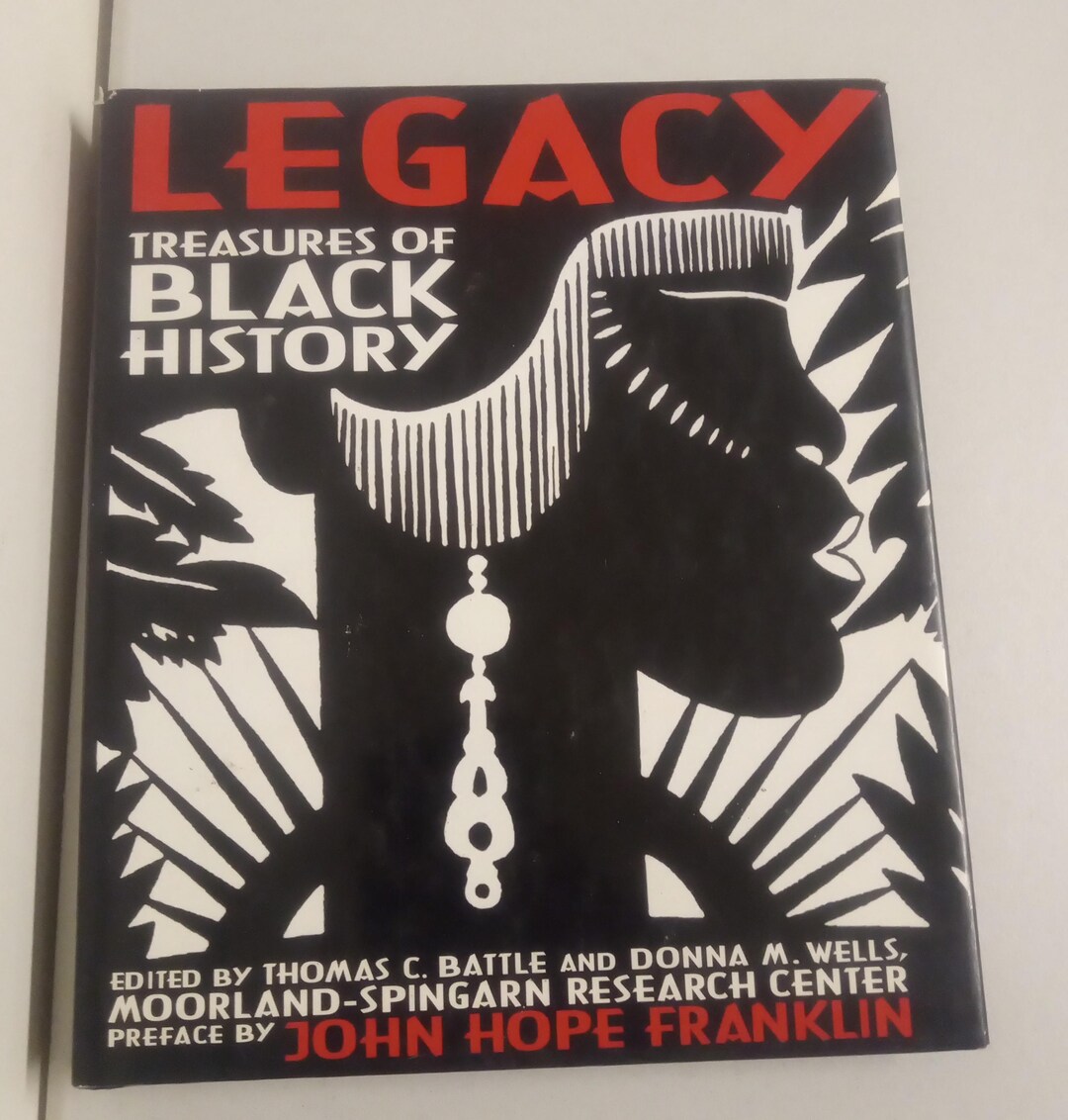 Legacy Treasures of Black History, Signed 1st. Edition 1st. Printing ...