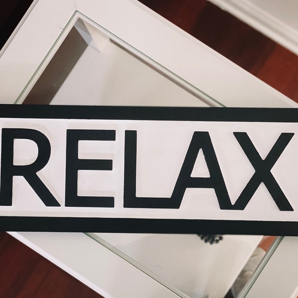 Relax Sign - Etsy
