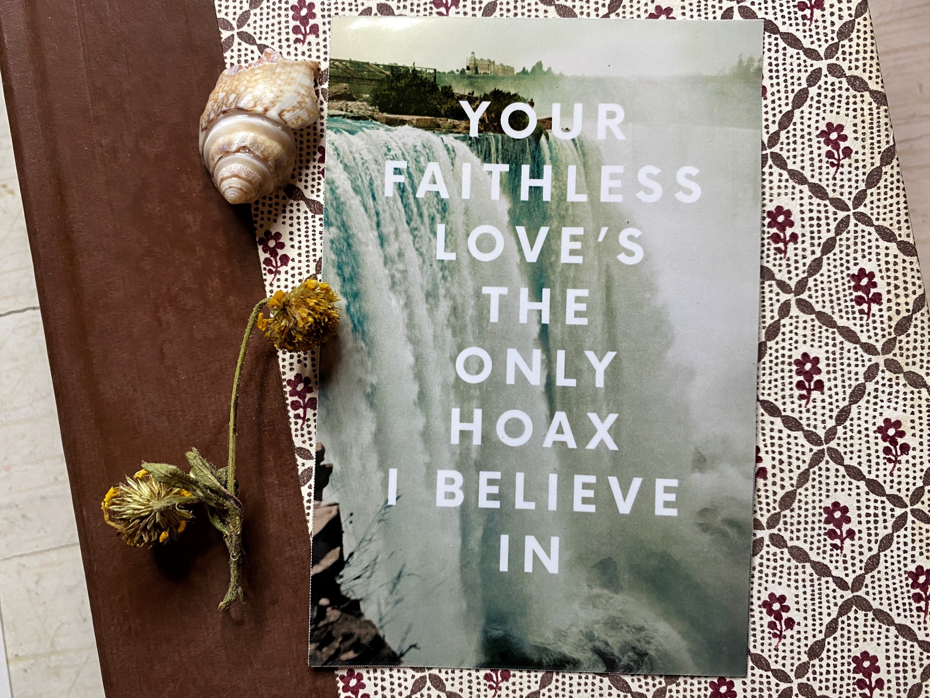 Vinyl Sticker Your Faithless Loves the Only Hoax I Believe in Mountain ...