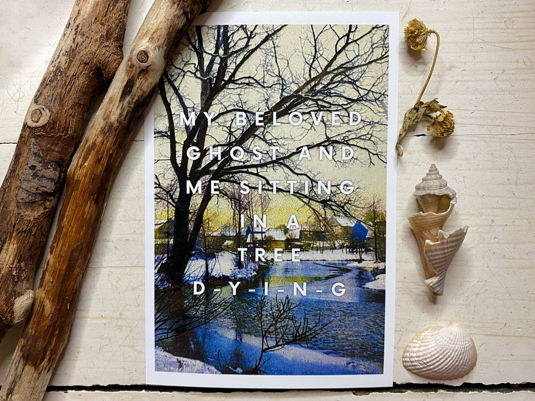 Print My Beloved Ghost and Me Sitting in A Tree Customizable Winter ...