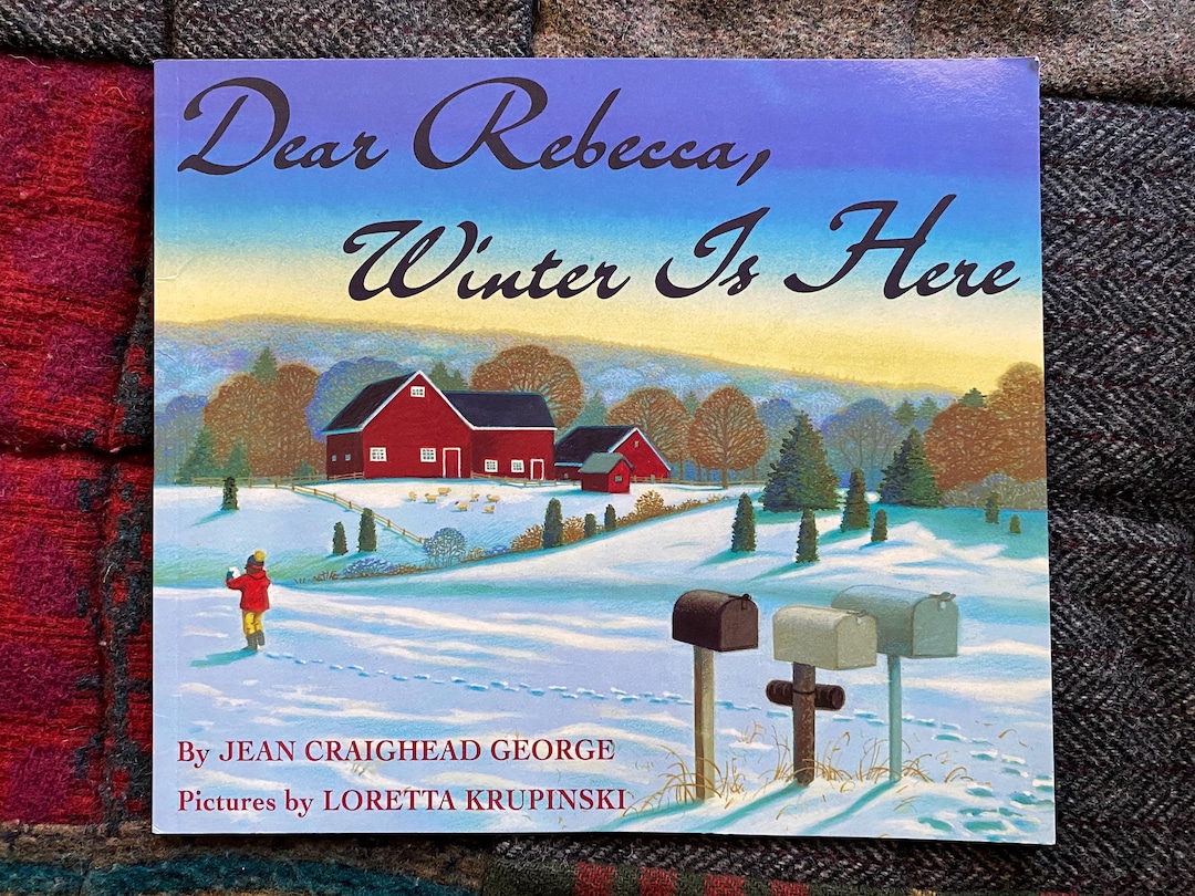 Dear Rebecca Winter is Here Book by Jean Craighead George 1993 Vintage ...