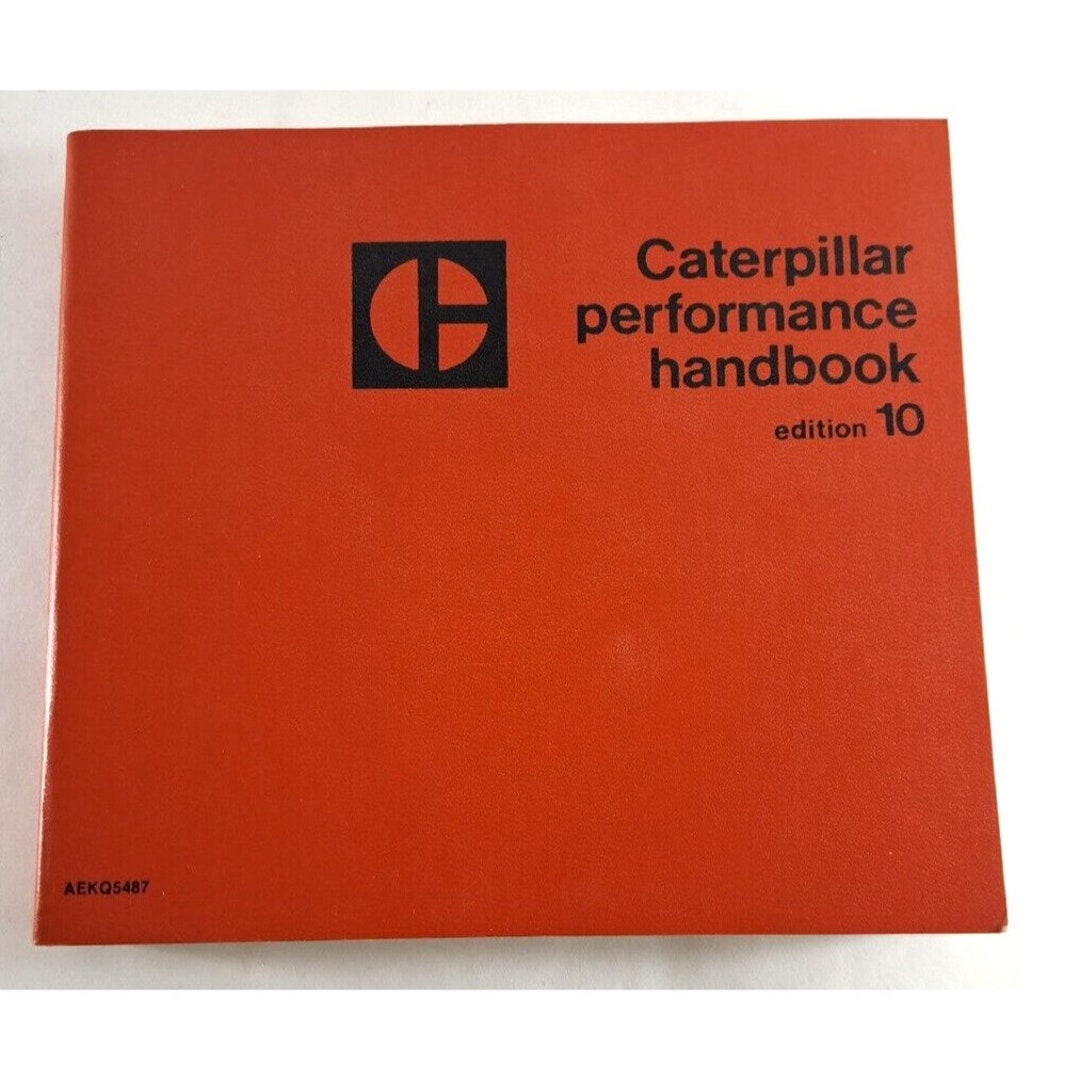 CAT Caterpillar Performance Handbook Edition 10 1979 Orange Cover Very ...
