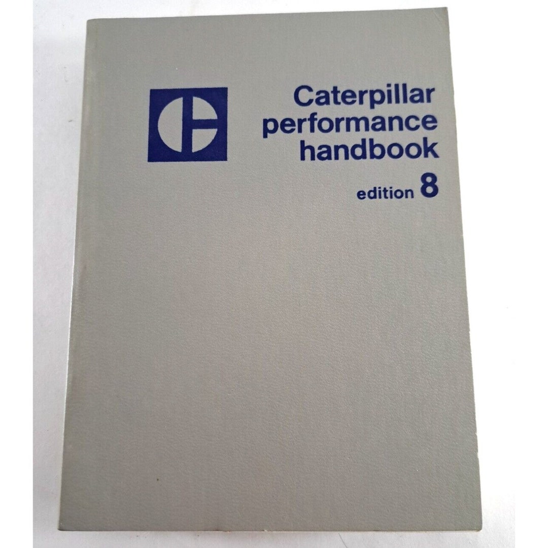 CAT Caterpillar Performance Handbook Edition 8 1977 Gray Cover Very ...