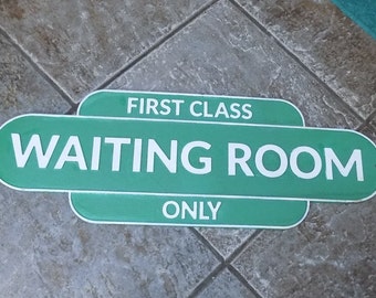 First Class Waiting Room Sign - Etsy