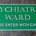 Cast Iron Sign PSYCHIATRIC WARD Please Enter With | Etsy UK