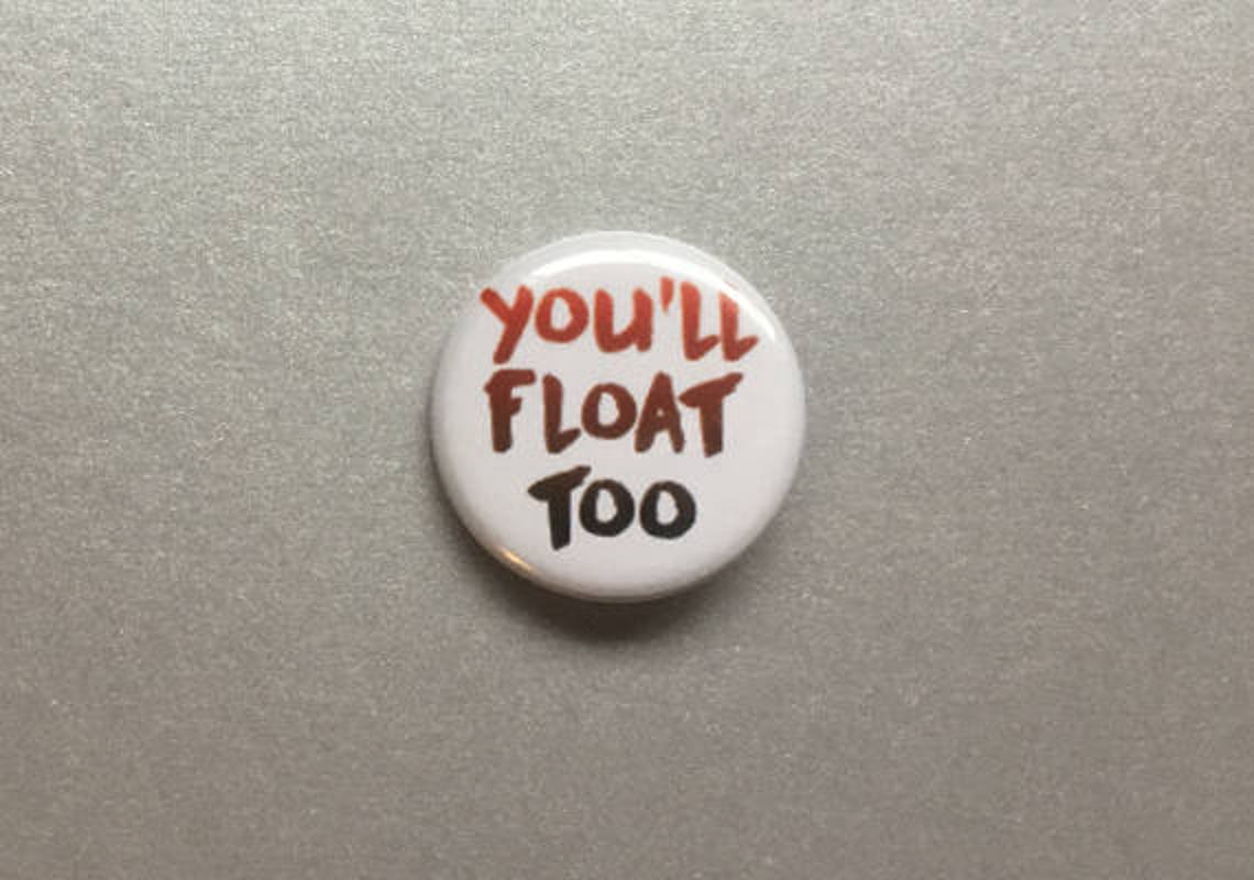 Pennywise / You'll Float Too Stephen King IT Pinback - Etsy