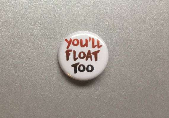 Pennywise / You'll Float Too Stephen King IT Pinback - Etsy