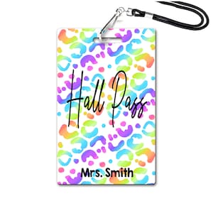 Spots Theme Classroom Hall Passes for Teachers, Personalized, Set of 10 ...