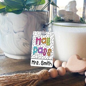 Confetti Brights Theme Classroom Hall Passes for Teachers, Personalized ...