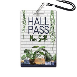 Plants Theme Classroom Hall Passes for Teachers, Personalized, Set of ...