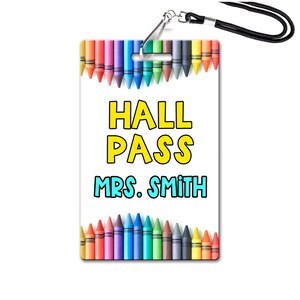 Crayons Theme Classroom Hall Passes for Teachers, Personalized, Hall ...