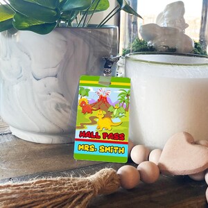 Dinosaur Theme Classroom Hall Passes for Teachers, Personalized, Hall ...