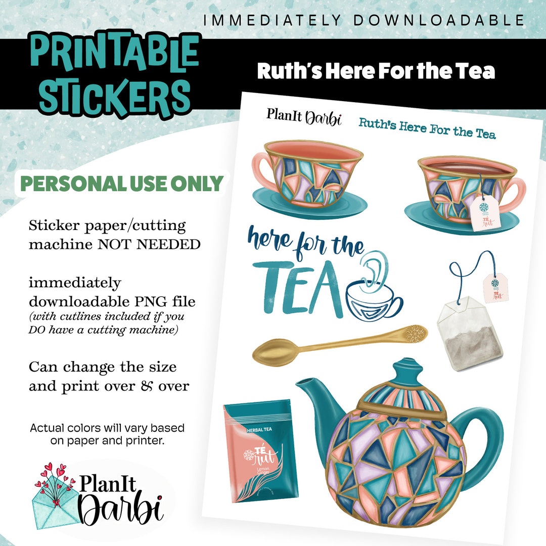 Printable Planner Stickers: Ruth's Here for the Tea, Tea Party, Hot Tea ...