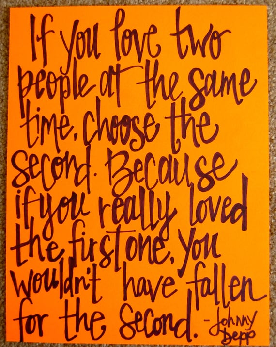 Johnny Depp Quotes If You Love Two People