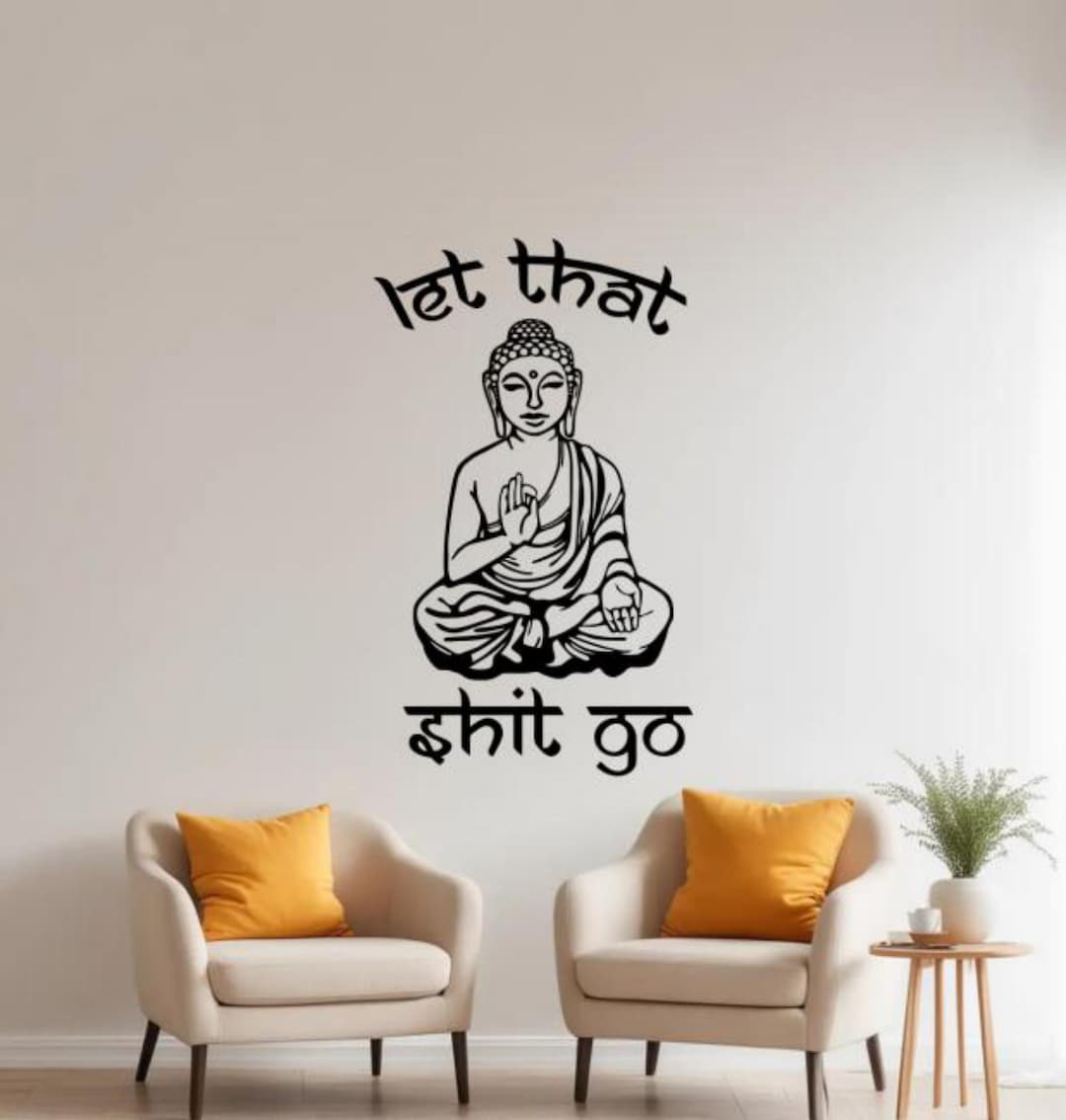 Let That Shit Go Wall Decal Vinyl Sticker Buddha Namaste Sign Gift Yoga ...