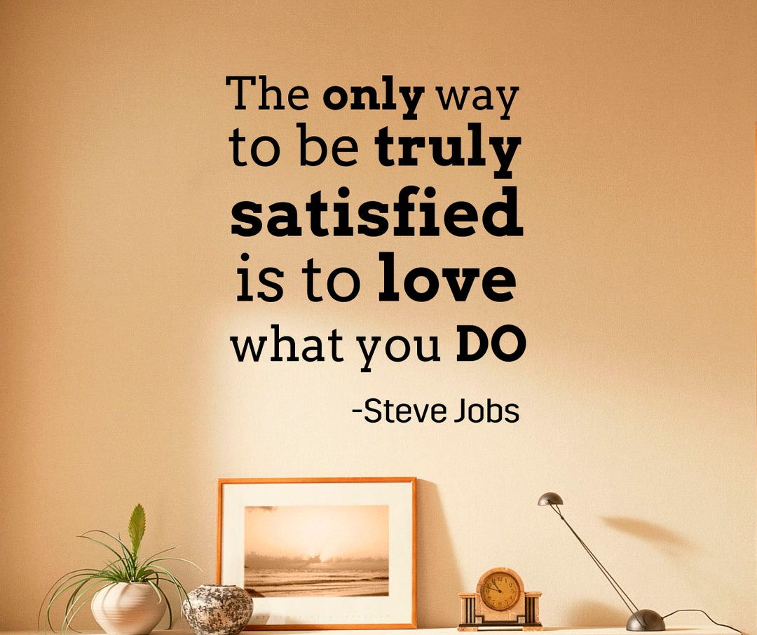 Be Truly Satisfied Wall Quote Decal Vinyl Stickers Motivational Home ...