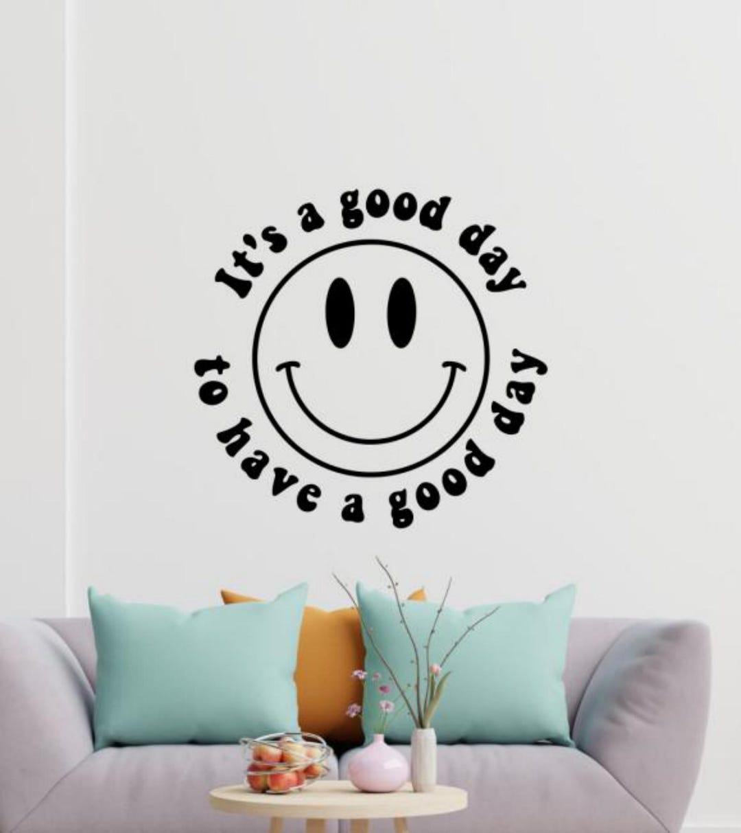It's a Good Day to Have a Good Day Wall Decal Vinyl Sticker Positive ...