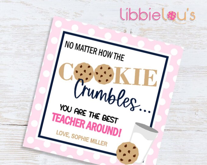 Cookie Crumble Best Teacher Gift Tag Pink | Editable Printable Gift Tag ...
