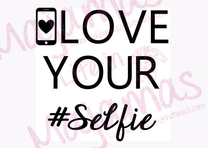 Love Your Selfie SVG - Etsy