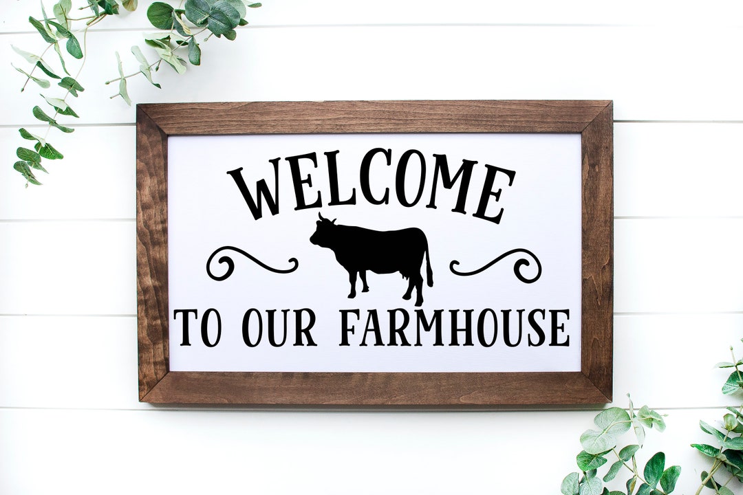 Welcome to Our Farmhouse | Farmhouse Wall Sign | Farmhouse Style ...