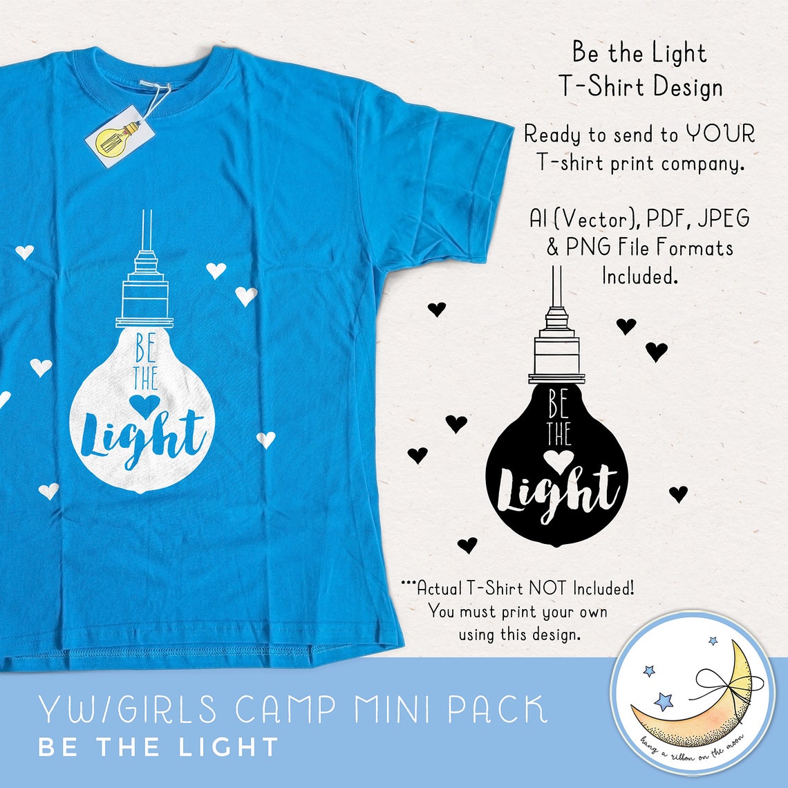Young Women Girls Camp LDS Printables Pack, Be the Light Theme, T-shirt ...
