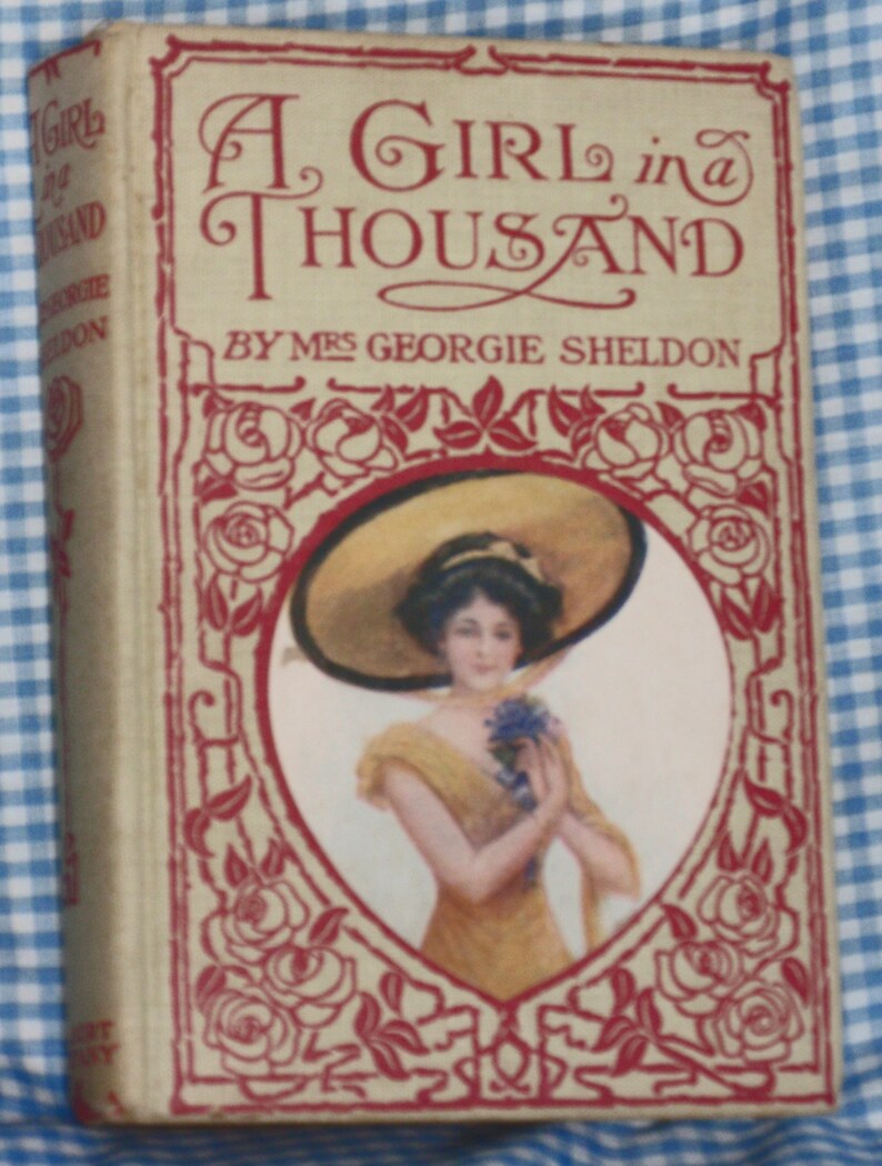 Vintage Book: A Girl in Ten Thousand, Illustrated Cover, 1898 Edition ...