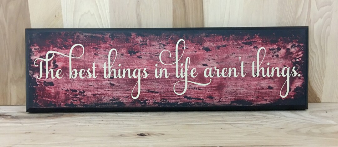 Best Things Wood Sign, Gift for Her, Life Lesson Wall Decor, Positive ...