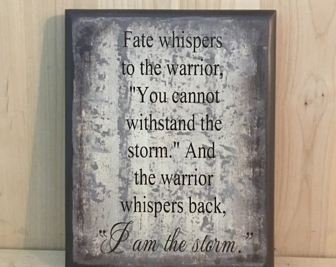 I Am the Storm Sign, Inspirational Quote, Uplifting Wood Sign, Gift for ...