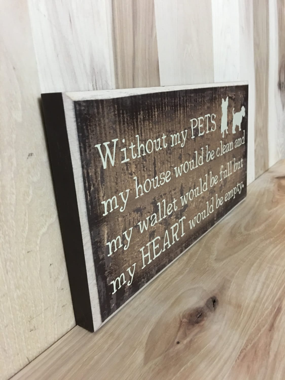 Without My Pets Wood Sign, Gift for Pet Lover, Gift for Dog Lover, Dog ...