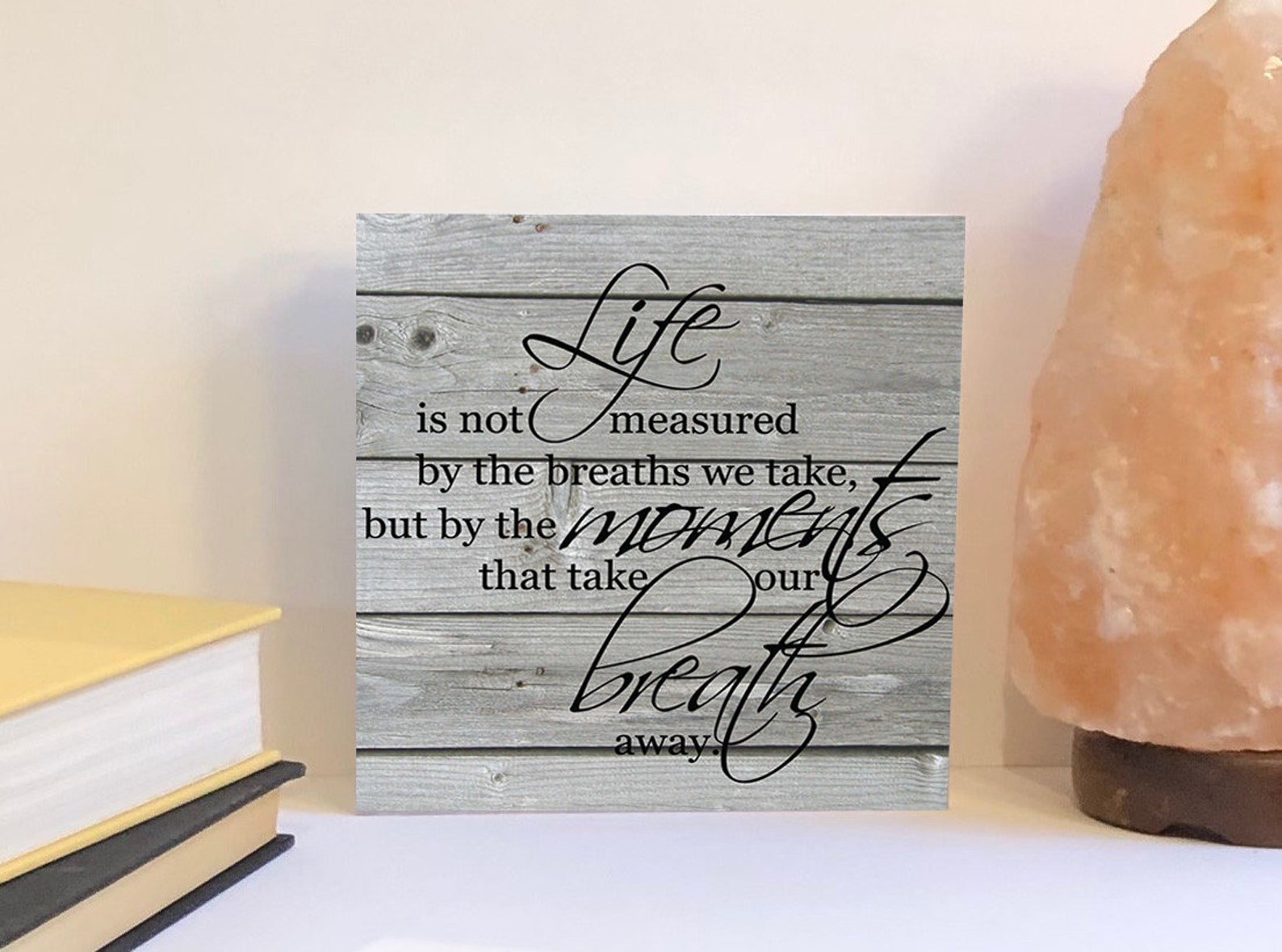 Life is Not Measured by the Breaths We Take Wood Sign, Inspirational ...
