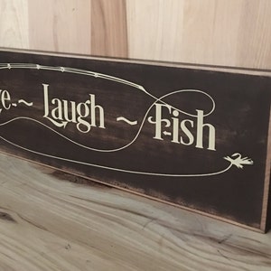 Fishing Decor, Fishing Wood Sign, Live Laugh Fish, Cabin Sign, Gift for ...