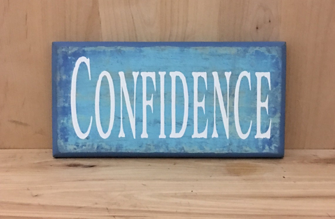 Confidence Wood Sign Gift for Him Life Lesson Wall Decor - Etsy