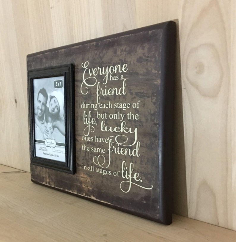 Everyone has a friend custom wood sign sayings picture | Etsy