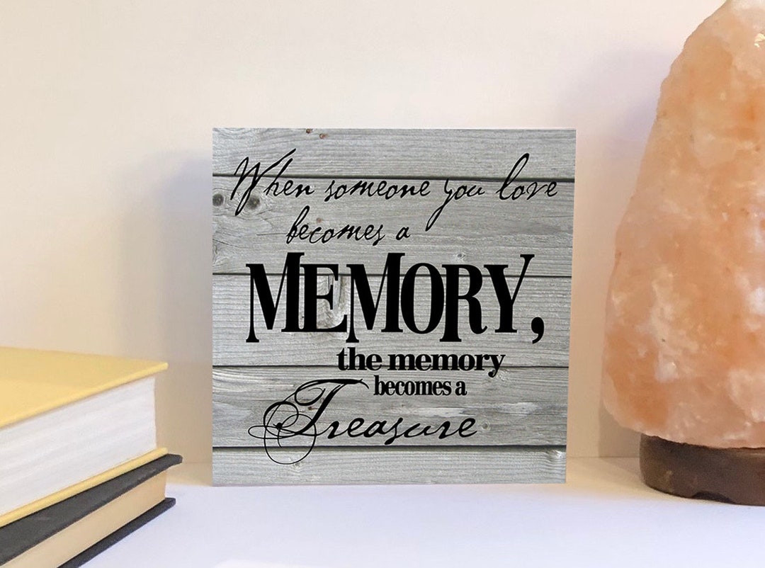 When Someone You Love Becomes a Memory Wood Sign, Memorial Sign ...