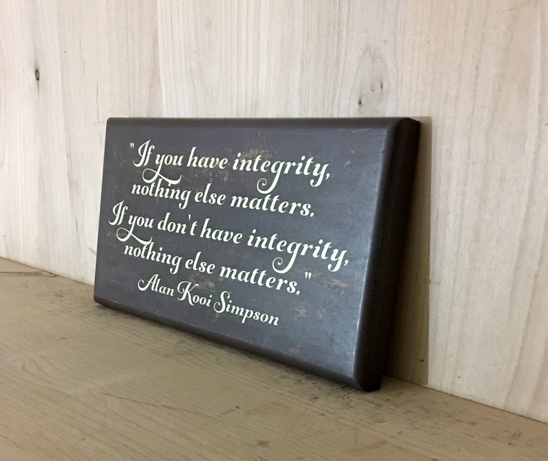 Integrity Wood Sign, Gift for Her, Life Lesson Wall Decor, Positive ...