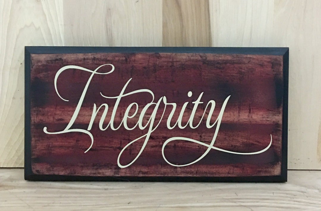 Integrity Wood Sign, Gift for Her, Life Lesson Wall Decor, Positive ...
