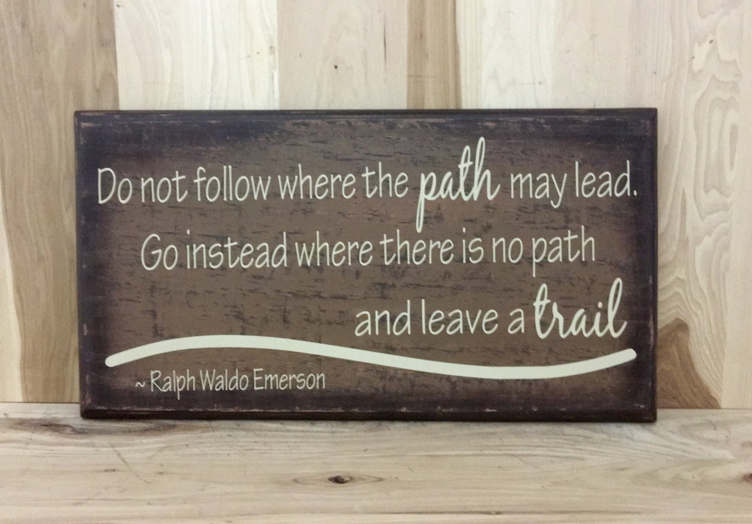 Ralph Waldo Emerson Quote, Wood Sign Quote, Inspirational Wall Art ...
