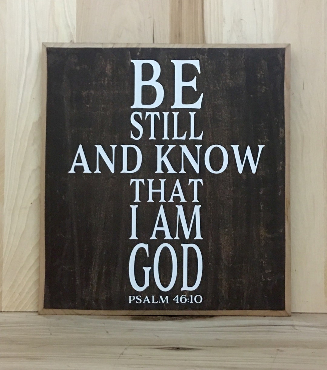 Be Still Wood Sign Wood Sign Scripture Christian Wall Art - Etsy
