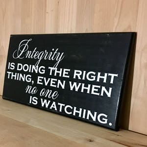 Integrity Wood Sign With Saying, Inspirational Quote, Inspirational ...