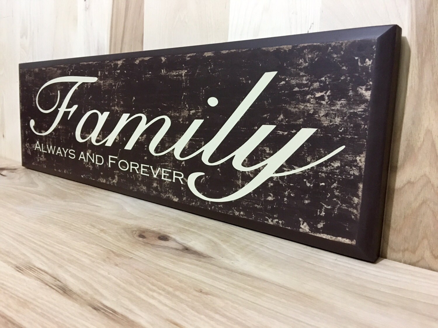 Family Sign Always and Forever Wood Sign Uplifting Wall - Etsy